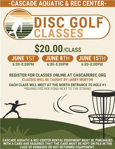 Cascade Aquatic & Recreation Center: Disc Golf Classes